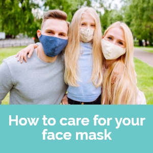 How to care for your face mask | Office Plus Blog